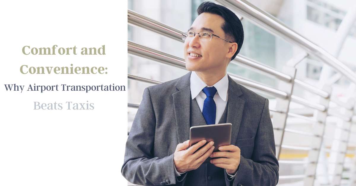 Why Airport Transportation is the Better Choice Over Taxis